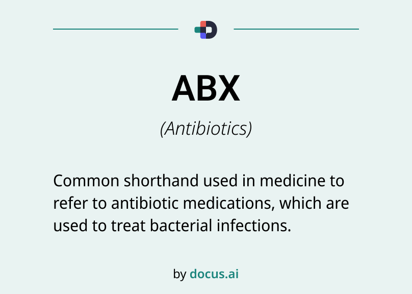 ABX Medical Abbreviation: What It Means in Healthcare