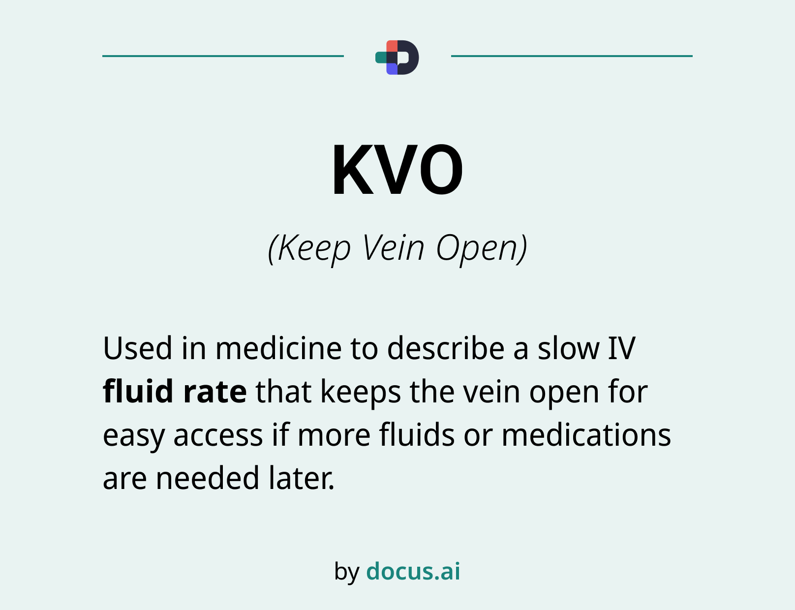 KVO Medical Abbreviation: Meaning and Use