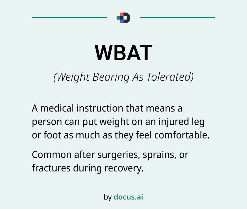 WBAT Medical Abbreviation: What It Means for Your Recovery