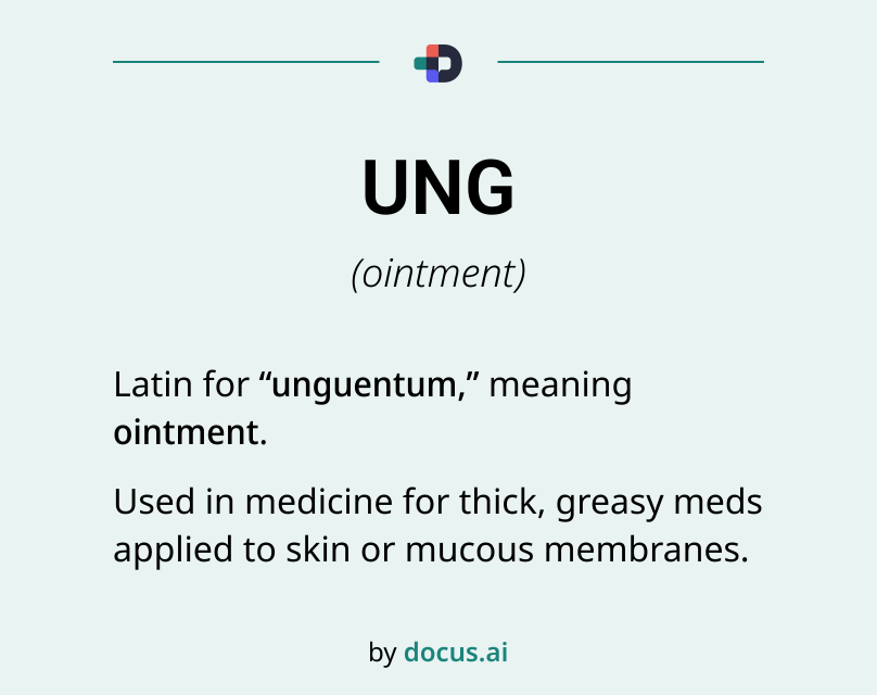 UNG Medical Abbreviation: What It Means in Prescriptions