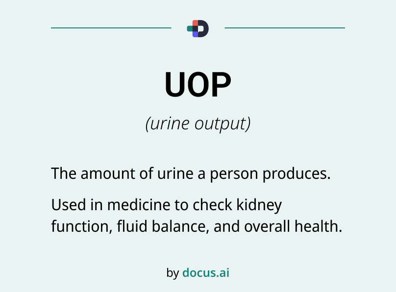 UOP Medical Abbreviation: What It Means for You
