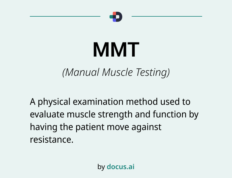 MMT Medical Abbreviation: Manual Muscle Testing Explained
